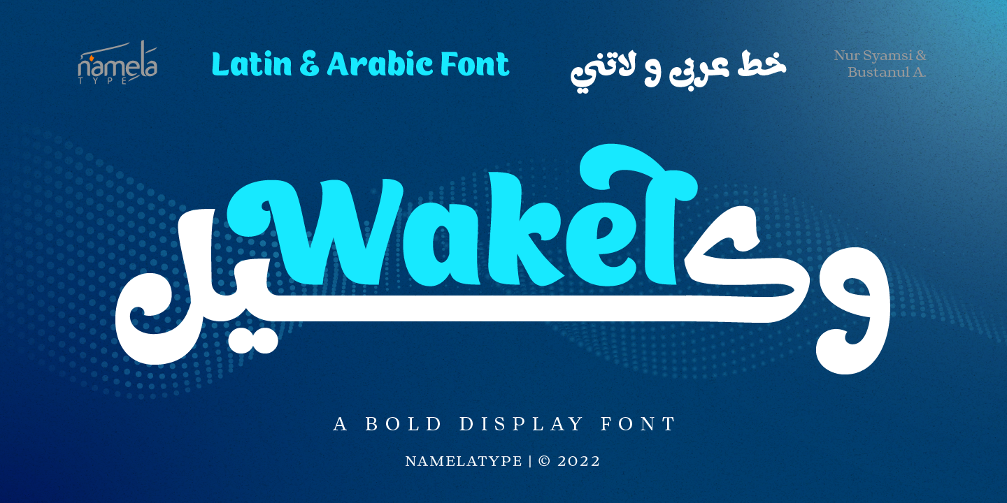 Download Wakel Latin & Arabic Font | Webfont & Desktop License